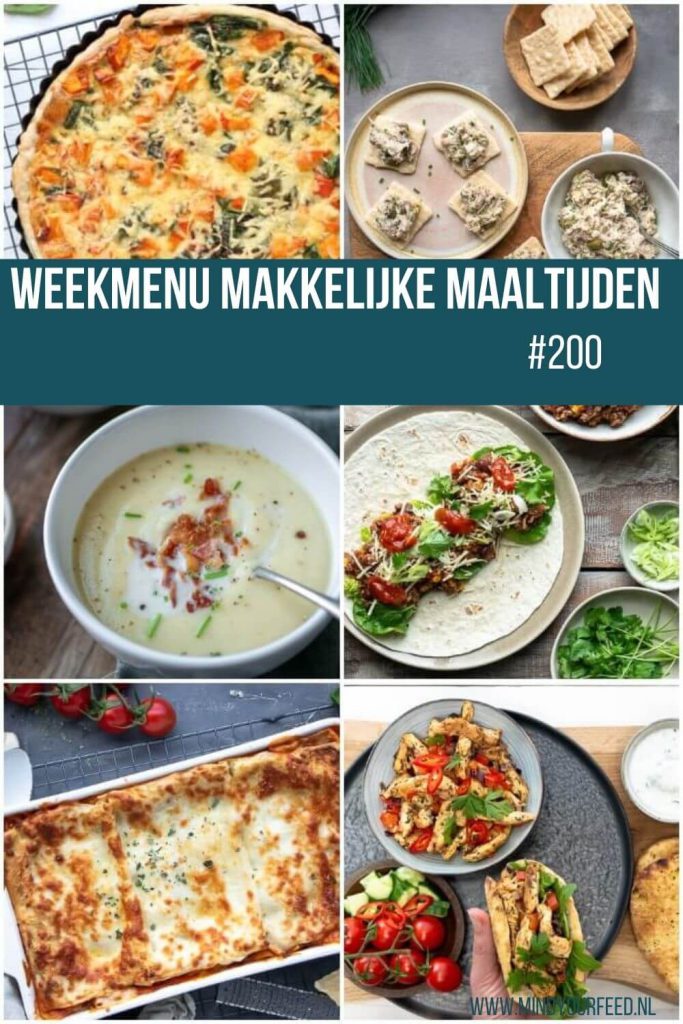 Weekmenu makkelijke maaltijden #200 - Mind Your Feed