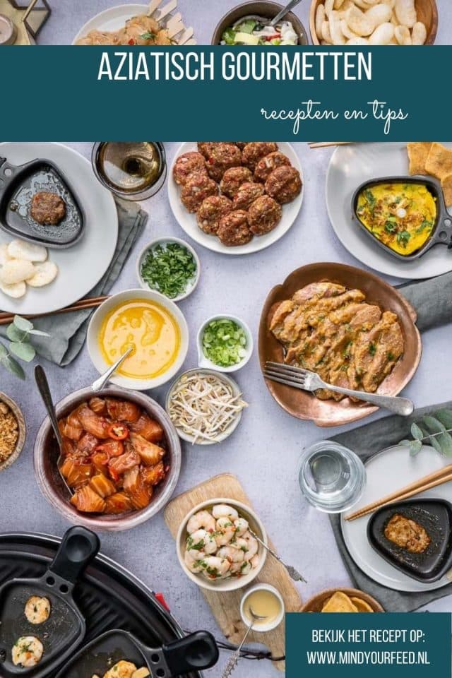 Aziatisch gourmetten - Mind Your Feed